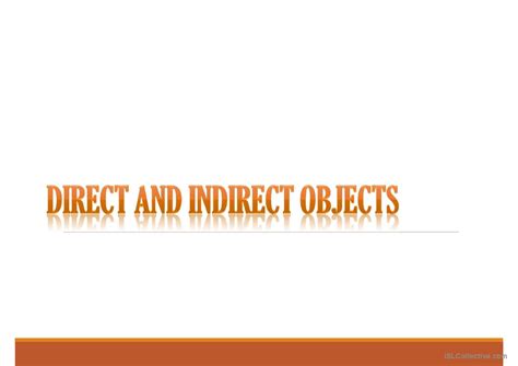 Direct And Indirect Objects Grammar English ESL Powerpoints
