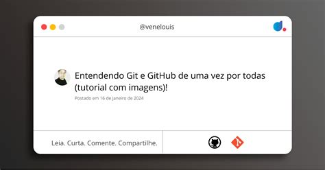 Entendendo Git E Github De Uma Vez Por Todas Tutorial Com Imagens