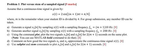 Solved Problem 1 Plot Versus Stem Of A Sampled Signal 15