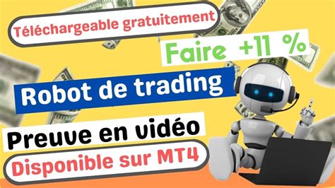 Comment Gagner 11 Sur Votre Capital Avec Ce Robot De Trading De Lor Xauusd Sur Metatrader 4