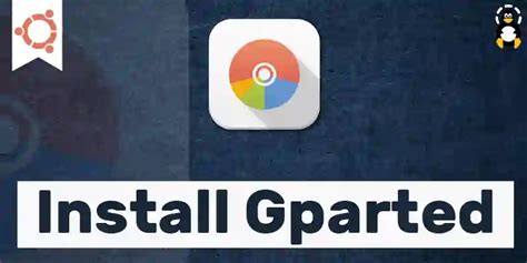 How To Install Gparted On Ubuntu Its Linux FOSS How To Install Gparted On Ubuntu Its Linux FOSS
