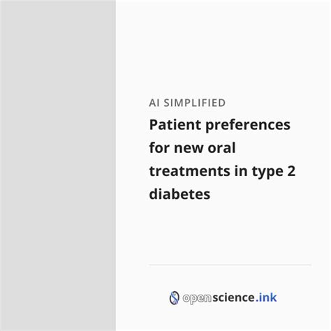 Patient Preferences For New Oral Treatments In Type 2 Diabetes