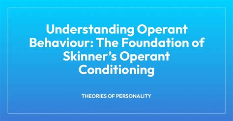 Theories Of Personality • Psychology Town