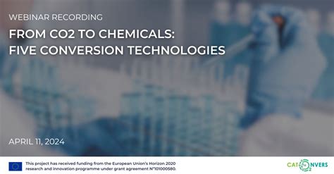 From Co2 To Chemicals Five Conversion Technologies Catco2nvers Value Chemicals From Co2