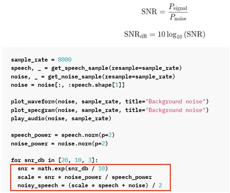 question about the calculation of adding certain snr background noise to audio in tutorial