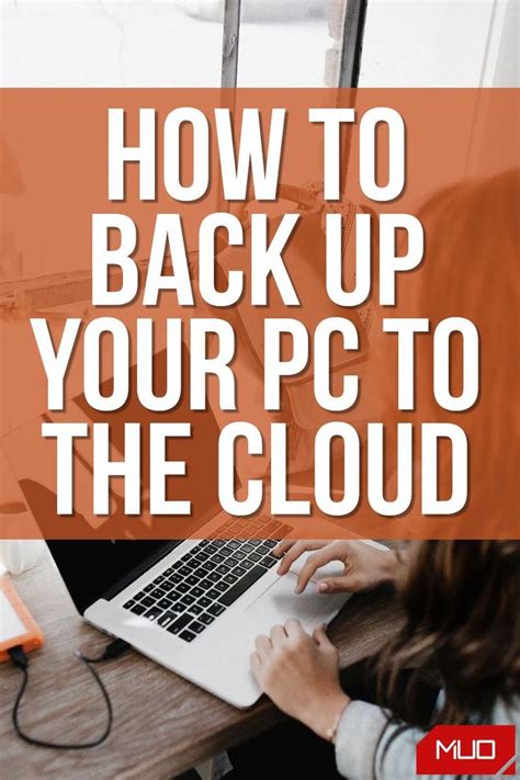 4 Ways To Back Up Your Windows Computer To The Cloud Computer Maintenance Life Hacks Computer