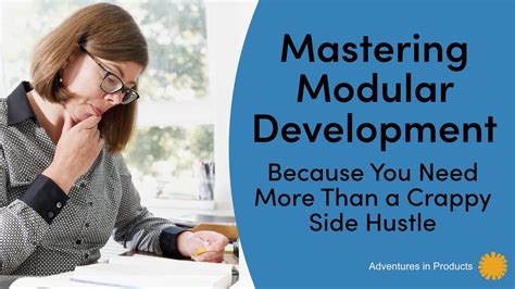 Mastering Modular Development Because You Need More Than A Crappy