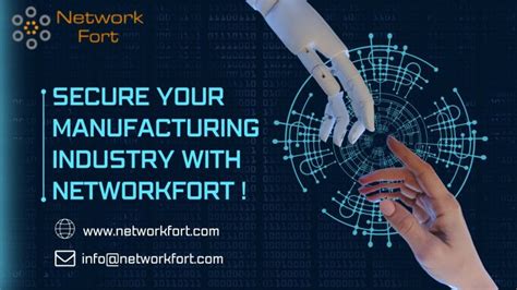 Network Fort Cyber Security On Linkedin Cybersecurity Manufacturing Networkfort Dataprotection…