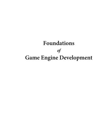 Solutions For Foundations Of Game Engine Development Volume