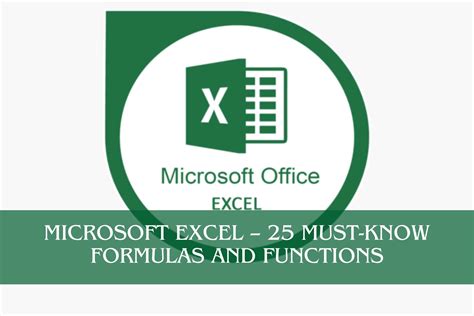 Microsoft Excel 25 Must Know Formulas And Functions