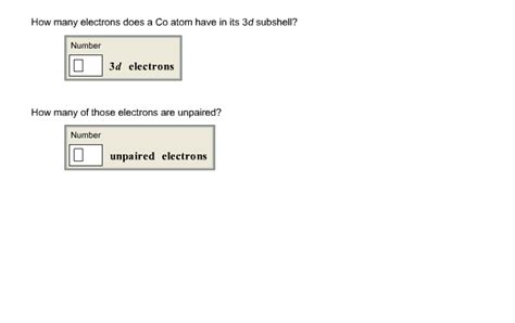 Solved How Many Electrons Does A Co Atom Have In Its 3d