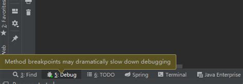 项目启动时报：method Breakpoints May Dramatically Slow Down Debugging 鲸鱼zhang 博客园