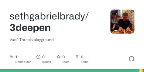 GitHub Sethgabrielbrady 3deepen Vue2 Threejs Playground