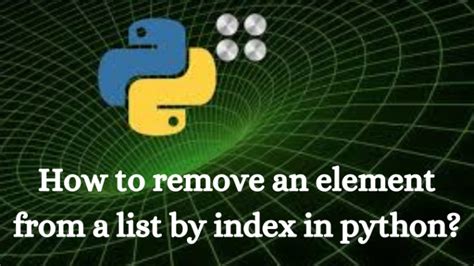 How To Remove An Element From A List By Index In Python I2tutorials