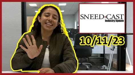 Sneed Cast Industry Update 10 11 2023 Sneed Coding Solutions Inc
