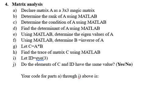 Solved 4 Matrix Analysis A Declare Matrix A As A 3×3 Magic