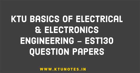 Ktu Basics Of Electrical And Electronics Engineering Est130 Question Papers