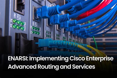 Enarsi Implementing Cisco Enterprise Advanced Routing And Services Itel