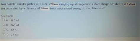 Solved Two Parallel Circular Plates With Radius Mm Chegg