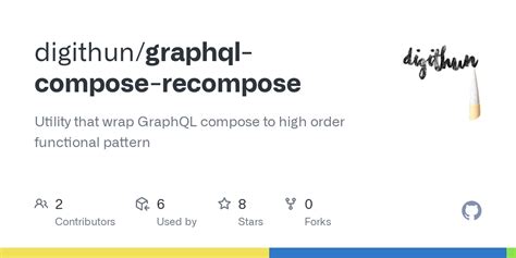 github digithun graphql compose recompose utility that wrap graphql compose to high order