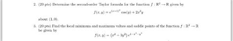 Solved Determine The Second Order Taylor Formula For The