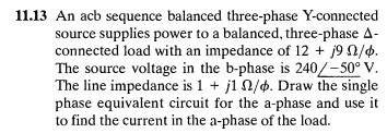 Solved 11 13 An Acb Sequence Balanced Three Phase Chegg Com