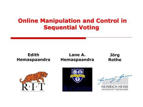 Ppt Online Manipulation And Control In Sequential Voting Powerpoint