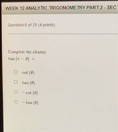 [solved] week 12 analytic trigonometry part 2 sect question 6 of 25