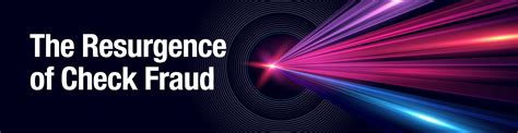 The Resurgence Of Check Fraud Nice Actimize Webinar