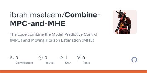 Github Ibrahimseleemcombine Mpc And Mhe The Code Combine The Model