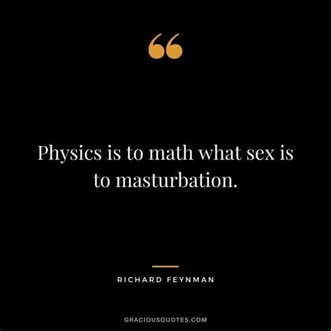 Top 36 Richard Feynman Quotes Science Richard Feynman Science