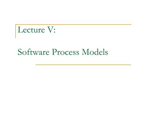 Solution Lecture V Software Process Models Studypool