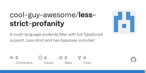 Github Cool Guy Awesomeless Strict Profanity A Multi Language