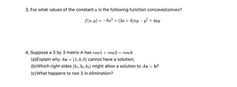 Solved 3 For What Values Of The Constant A Is The