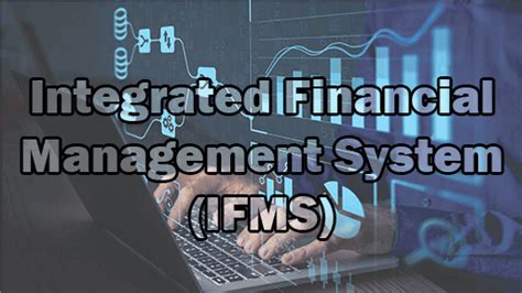 Integrated Financial Management System Ifms