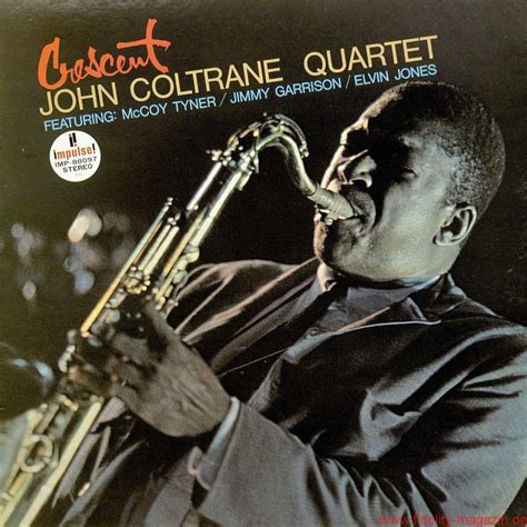 Die Heimlichen Meisterwerke Des Jazz John Coltrane Quartet Crescent