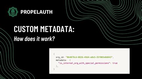 Custom Metadata How It Works Propelauth Blog