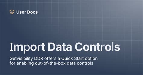 Import Data Controls User Docs