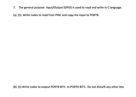 Solved 7 The General Purpose Input Output GPIO Is Used To Chegg Com