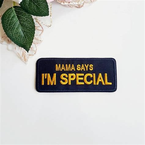 Mama Says Im Special Patch Etsy