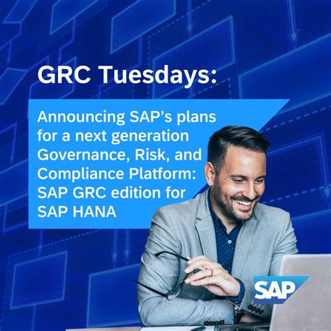 Sap S 4hana Cloud Erp On Linkedin Grc Tuesdays Announcing Saps Plans For A Next Generation