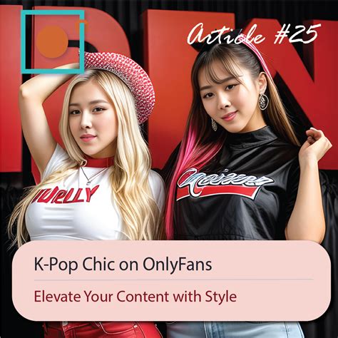 K Pop Chic On Onlyfans Elevate Your Content With Korean Inspired Style