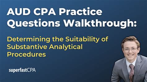 Aud Cpa Exam How To Determine The Suitability Of Substantive