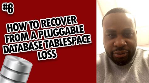 How To Recover From A Pluggable Database Tablespace Loss Youtube