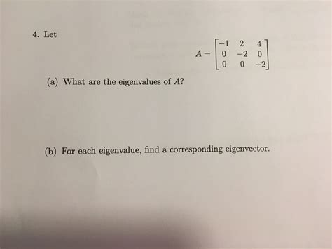solved let a [ 1 0 0 2 2 0 4 0 2] a what are the