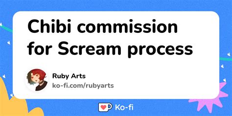 Chibi Commission For Scream Process