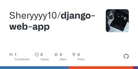 github sheryyyy10 django web app