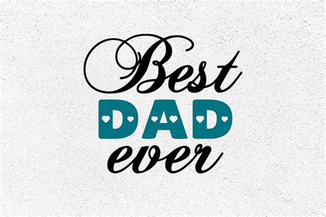 Best Dad Ever Svg Best Father Ever Svg Digital Svg Png Dxf Files For