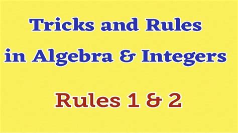 Sign Rules In Algebra And Integers Part 1 Youtube