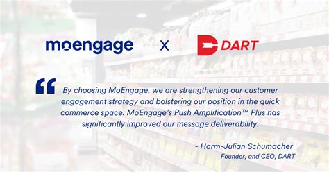 DART Chooses MoEngage To Scale Customer Engagement And Improve Message